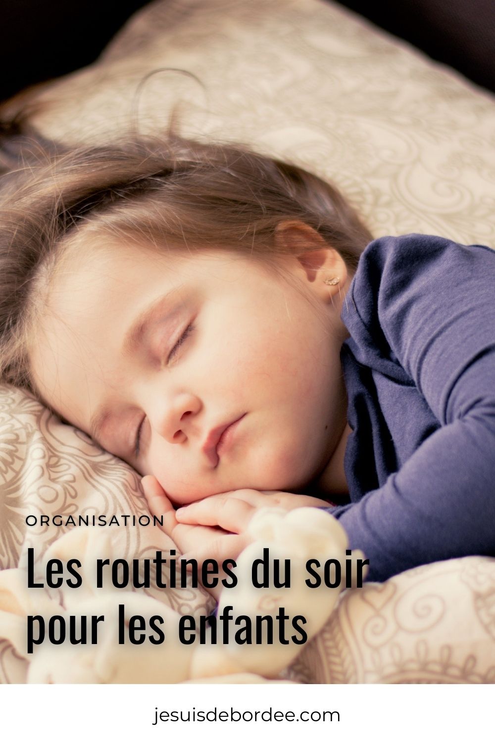 Les routines du soir pour les enfants - Je suis débordée